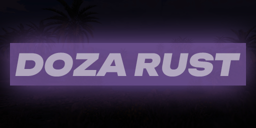 Сервер #1 DOZA RUST | X20/X50 | MAX4 | LOOT+ | ДЛЯ НОВИЧКОВ - 80.242.59.108:35000